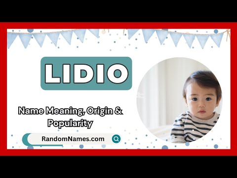 Lidio - Baby Boy Name Meaning, Origin & Popularity - RandomNames.com