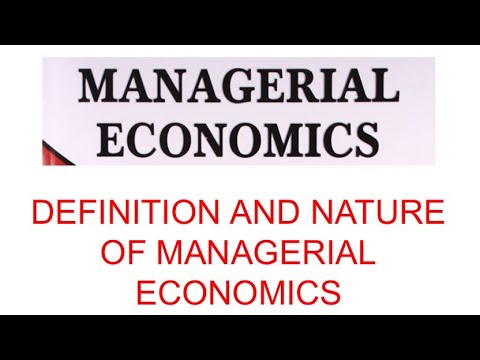 Managerial Economics - definition - Nature of Managerial Economics