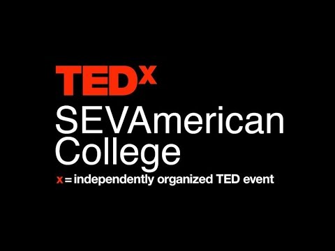 TEDxSEVAmericanCollege
