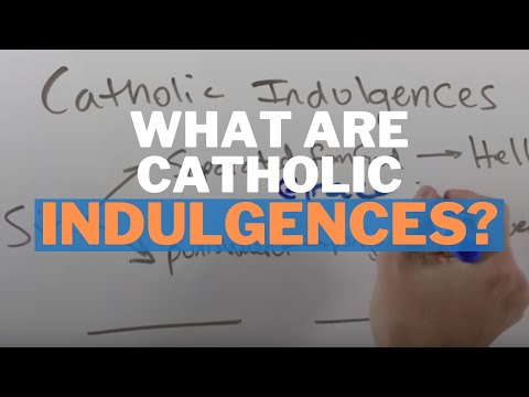 What are Catholic Indulgences?