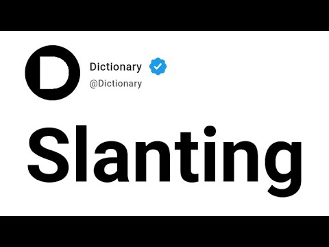 Slanting Meaning In English