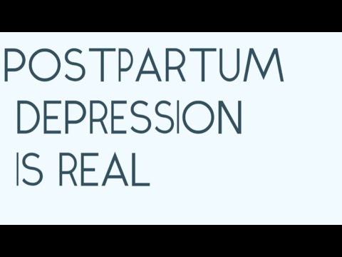 Postpartum depression is real