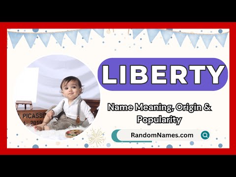 Liberty - Baby Boy Name Meaning, Origin & Popularity - RandomNames.com