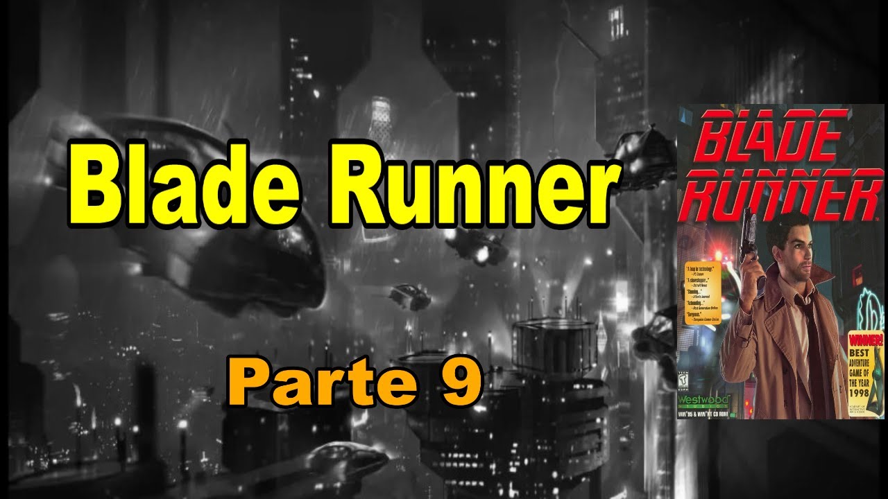 Blade Runner (PC) #09 Walkthrough