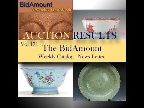 BidAmount Asian Art-eBay Chinese Art and Porcelain Auction Results, Vol 36 , June 30, 2017