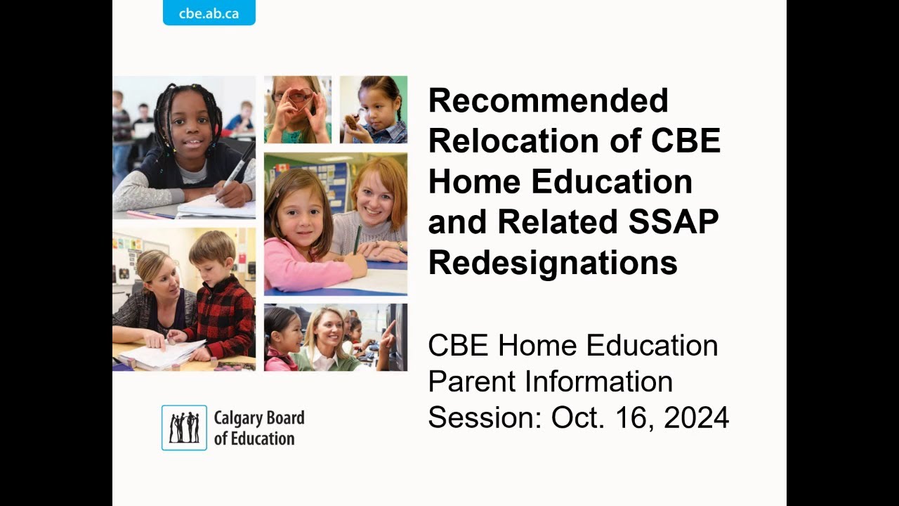 Recommended Relocation of CBE Home Education and Related SSAP Redesignations - CBE Dialogue