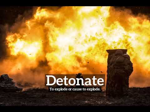 How to Say Detonate in English? | How Does Detonate Look? | What is Detonate?