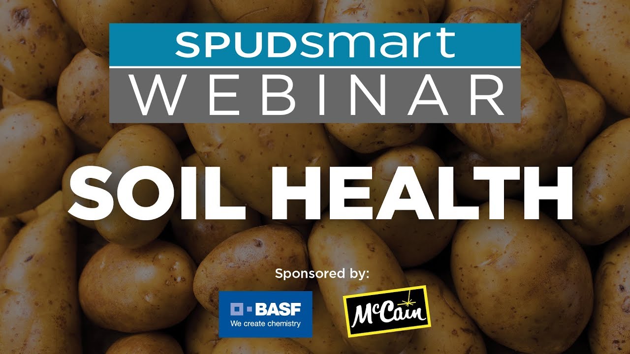 Spud Smart Webinar: Soil Health