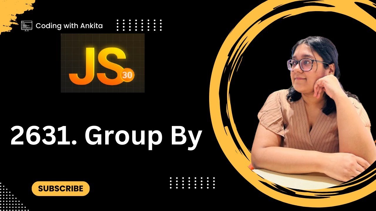 #day23 | 2631. Group By | 30 Days of JavaScript | Leetcode-2631 | 30 Days | JSON | this keyword