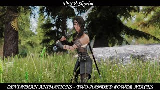 Leviathan Animations - Two-Handed Power Attacks - Mod Showcase at ...