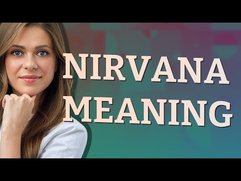 Nirvana | meaning of Nirvana