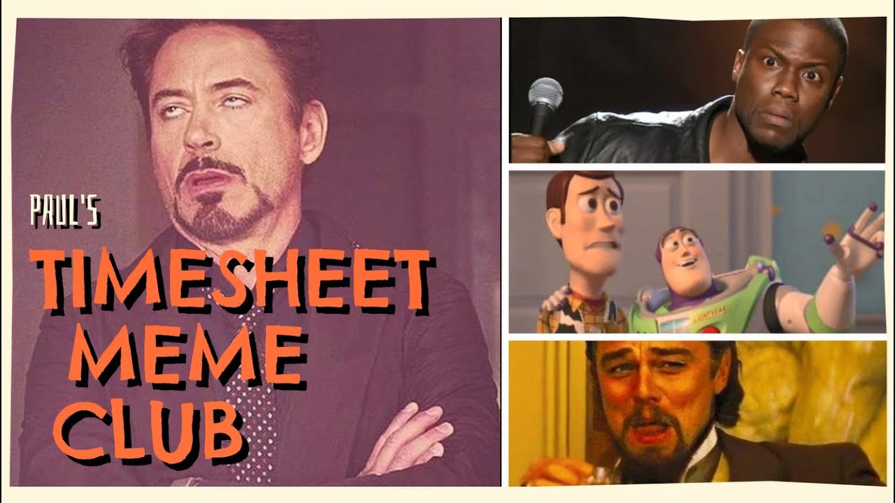 Pauls Timesheet Meme Club Video