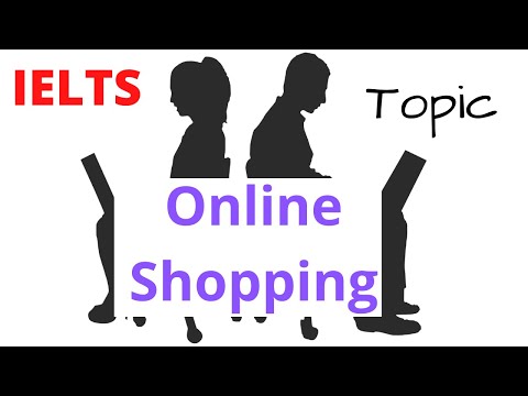 IELTS Speaking Part 2 Topic - Online Shopping