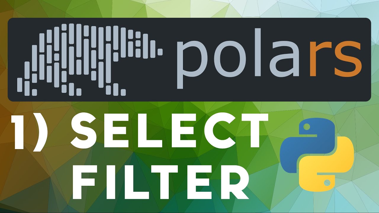 1) Polars Tutorial - Basic operations, select and filter