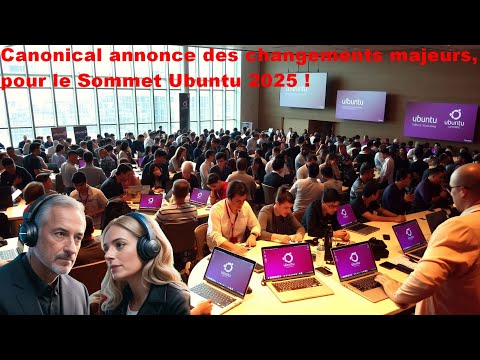 Linux, Major Changes for the Ubuntu Summit 2025!