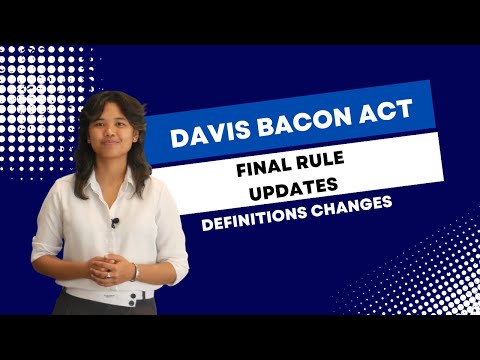The Newest Updates to the Davis Bacon Act Definitions