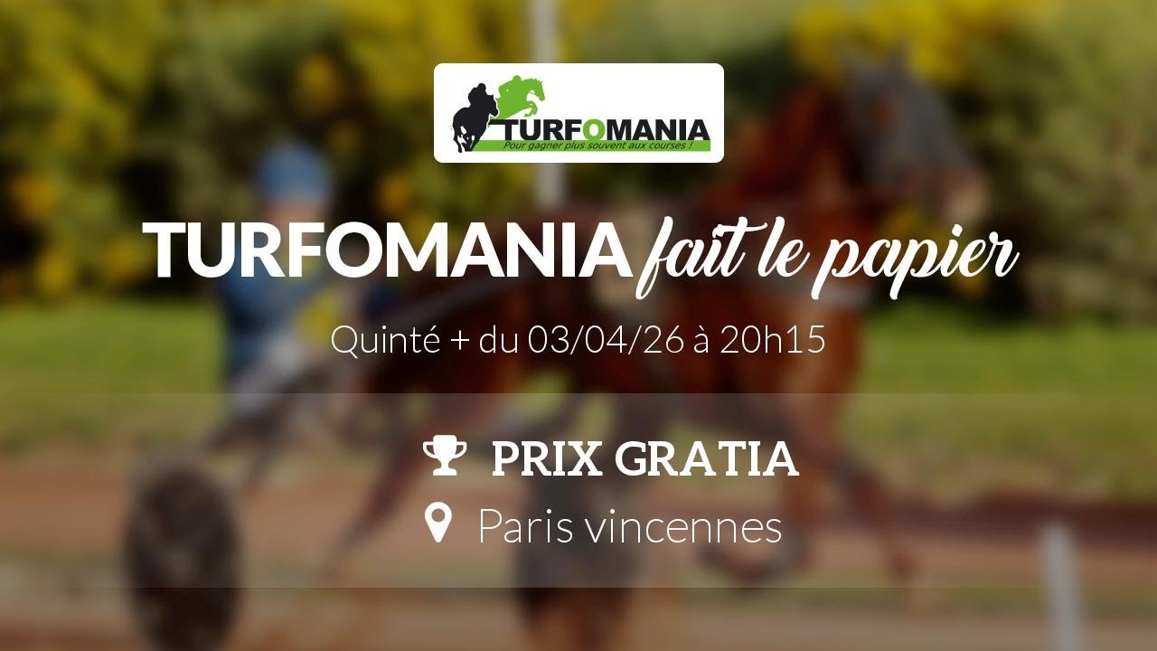 Turfomania Pronostic Quinté du Vendredi 03 Avril 2026
