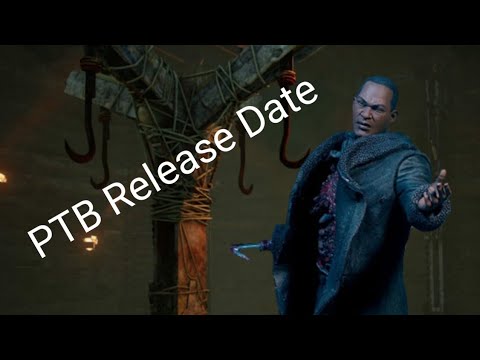 PTB Release Date and Killer Speculation!