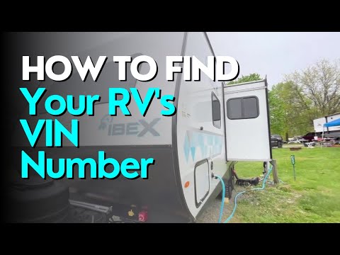 How To Find Your RV's VIN Number (Travel Trailer, Fifth Wheel and Motorhome VIN Locations)