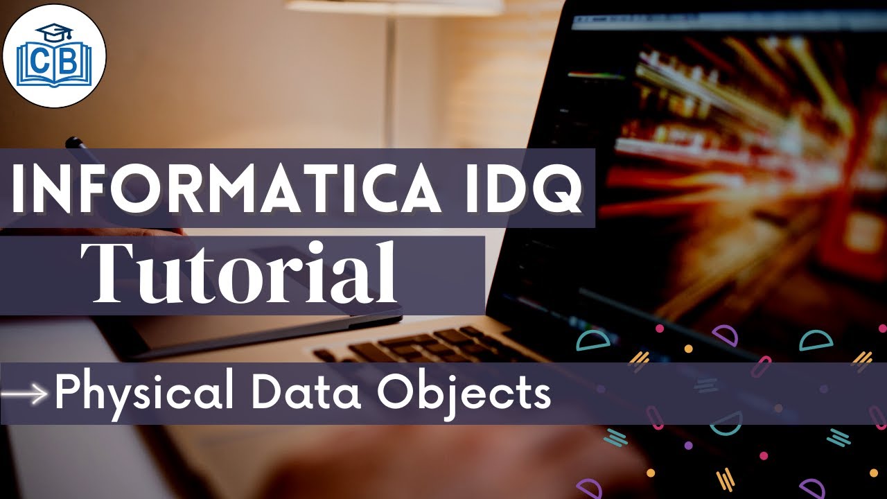 Informatica IDQ Tutorial - 04 Physical Data Objects