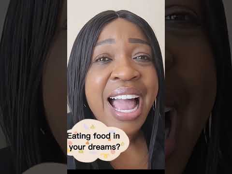 Eating food in your dreams