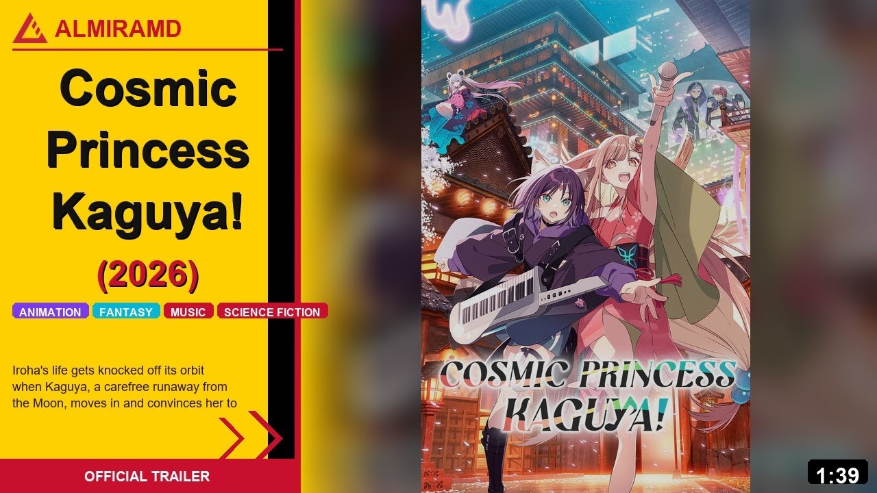 Cosmic Princess Kaguya! (2026) | Official Trailer | ALMIRAMD