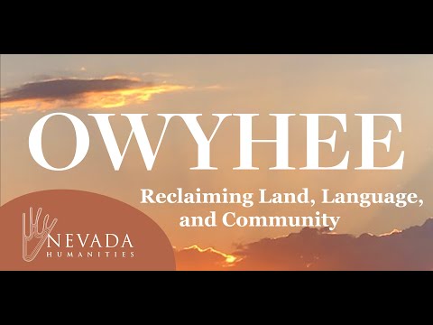 Owyhee: Reclaiming Land, Language, and Community