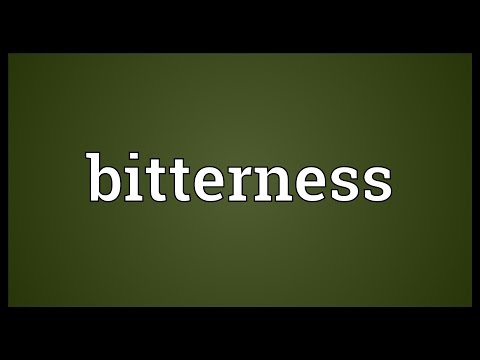 Bitterness Meaning