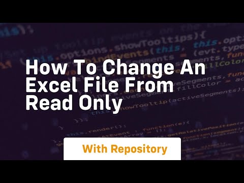 How to change an excel file from read only