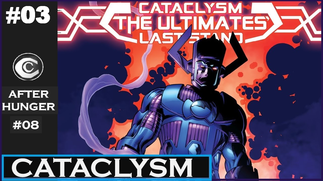 ULTIMATE: CATACLYSM 03 || CATACLYSM The Ultimates Last Stand Comics Explained ||  @Comics Community