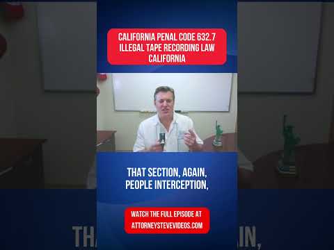 Illegal Tape Recording in California