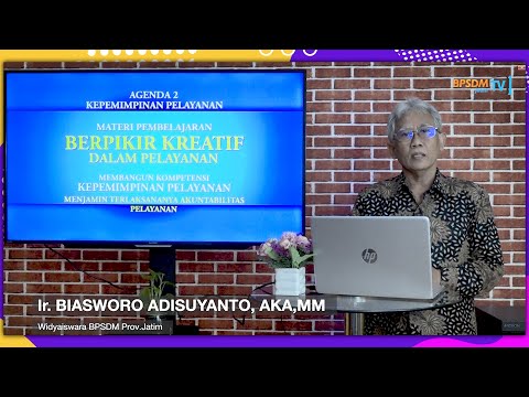 BPSDM JATIM TV - BERFIKIR KREATIF DALAM PELAYANAN PADA PELATIHAN KEPEMIMPINAN PENGAWAS