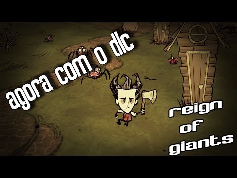 Steam Community :: Video :: Com o novo DLC Reign of Giants - #1 - Don't Starve Reign of Giants