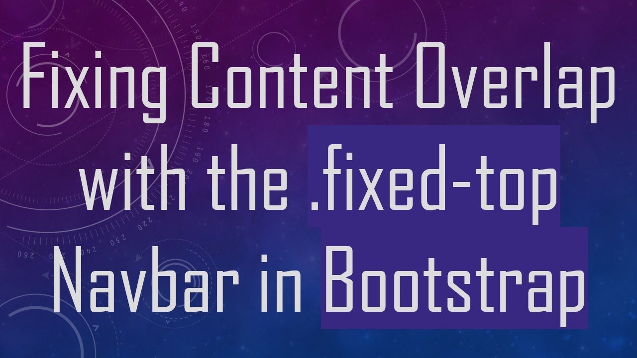 Fixing Content Overlap with the .fixed-top Navbar in Bootstrap