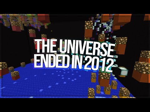 did the universe end in 2012?
