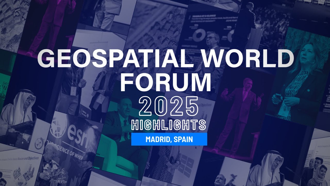 Geospatial World Forum 2025 - Event Highlights