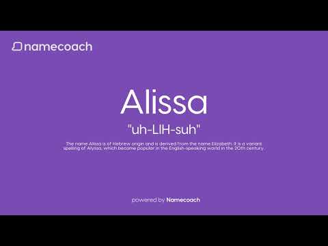 How to Pronounce Alissa