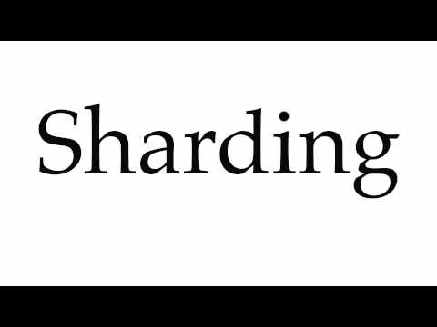 How to Pronounce Sharding