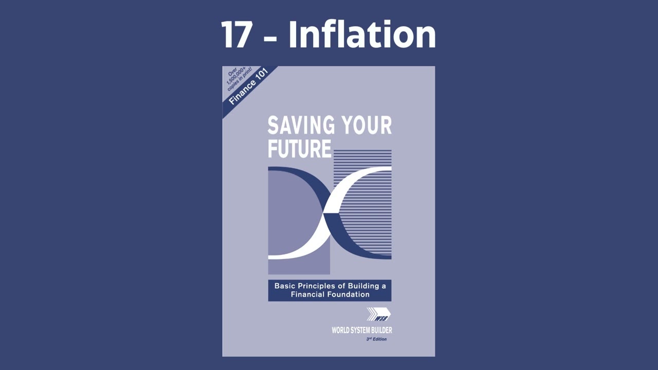 Saving Your Future 3rd Edition (Audiobook) - 17 Inflation