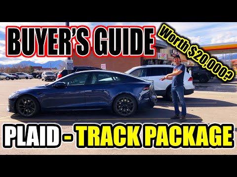 Tesla Model S Plaid TRACK PACKAGE - Buyer's Guide