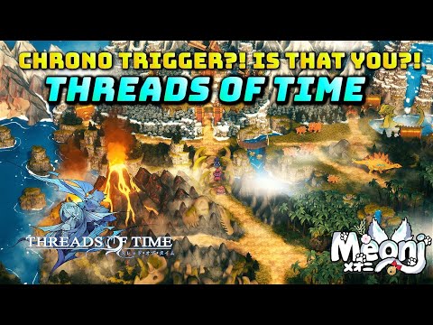 Threads of Time - New Chrono Trigger Inspired RPG Looks Gorgeous!