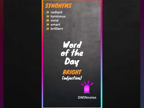 ???? Word of the Day: BRIGHT ????