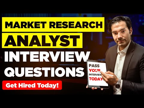 MARKET RESEARCH ANALYST INTERVIEW QUESTIONS & ANSWERS! (Pass YOUR Interview TODAY)