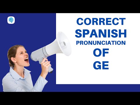 How to pronounce 'ge' (G) in Spanish? | Spanish Pronunciation