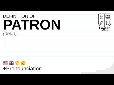 PATRON meaning, definition & pronunciation | What is PATRON? | How to say PATRON