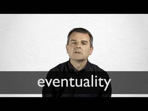 EVENTUALITY definition in American English | Collins English Dictionary