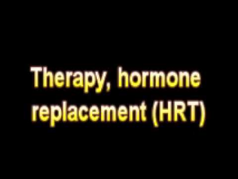 What Is The Definition Of Therapy, hormone replacement HRT