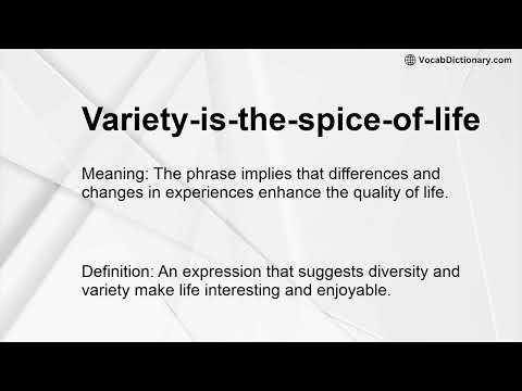Variety-is-the-spice-of-life Meaning
