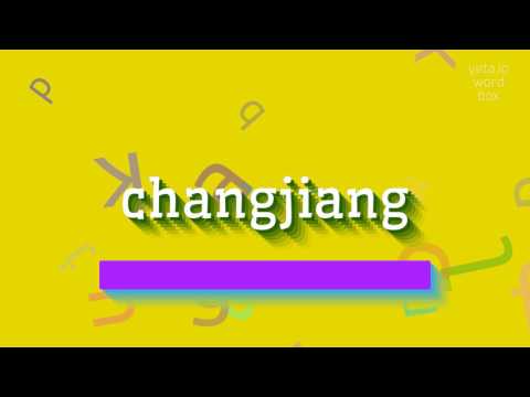 How to say "changjiang"! (High Quality Voices)