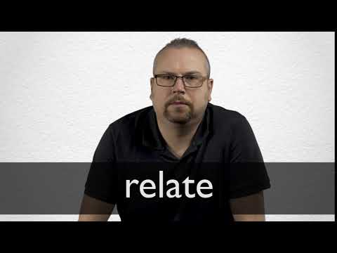 RELATE definition in American English | Collins English Dictionary